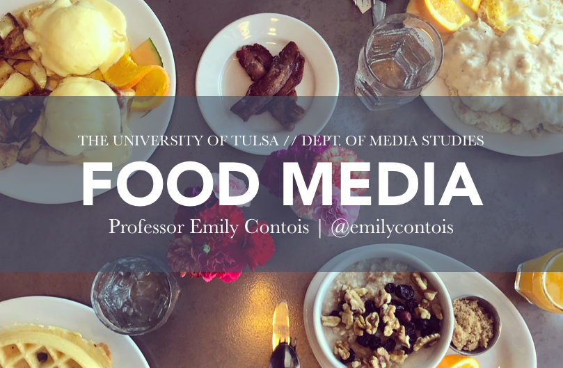 Food Media Syllabus | Emily Contois